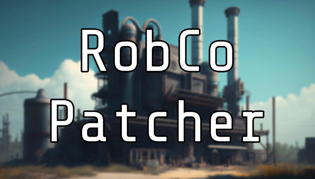 RobCo Patcher v4.0.3 - Fallout 4 Mod Download